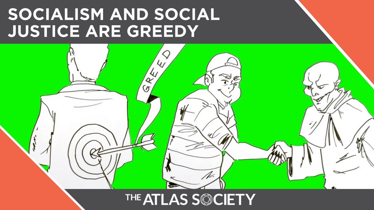 Socialism And Social Justice Are GREEDY! - YouTube