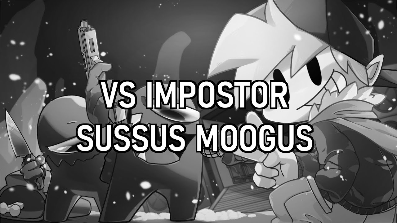 VS IMPOSTOR (2025) - Sussus Moogus Official Showcase - YouTube