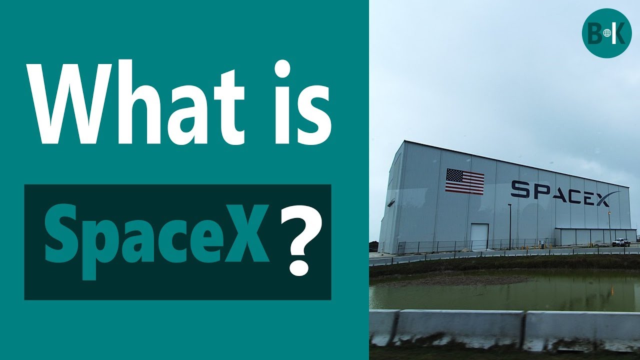 What Is SpaceX ? | Explained - YouTube