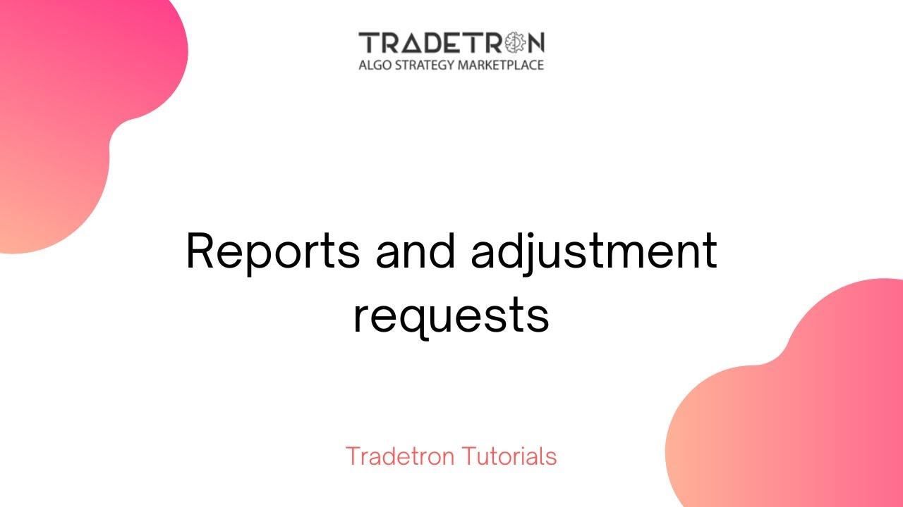 Understand reports and adjustment requests - YouTube