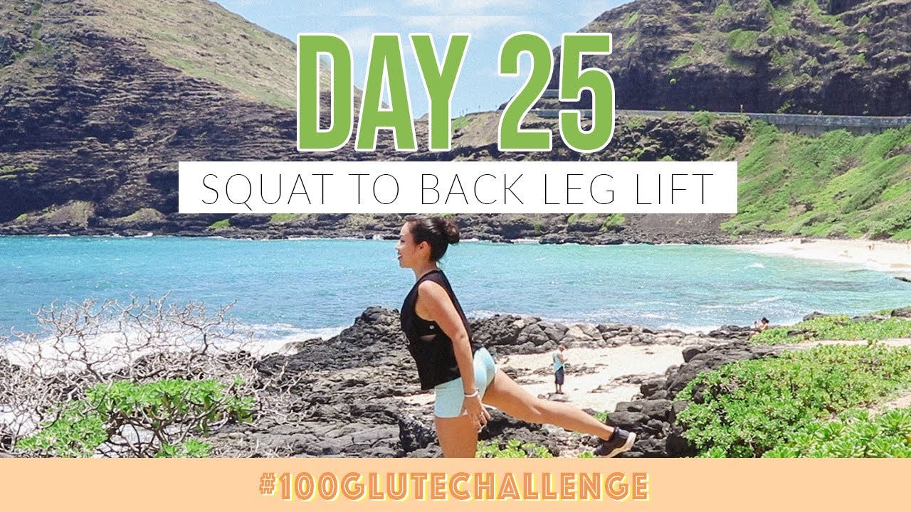 SQUAT TO BACK LEG LIFT DAY 25 // BLOGILATES 100 GLUTE CHALLENGE - YouTube