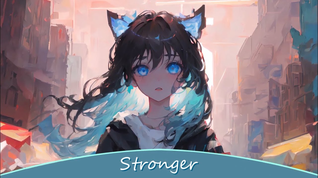 [Nightcore] - Stronger - YouTube