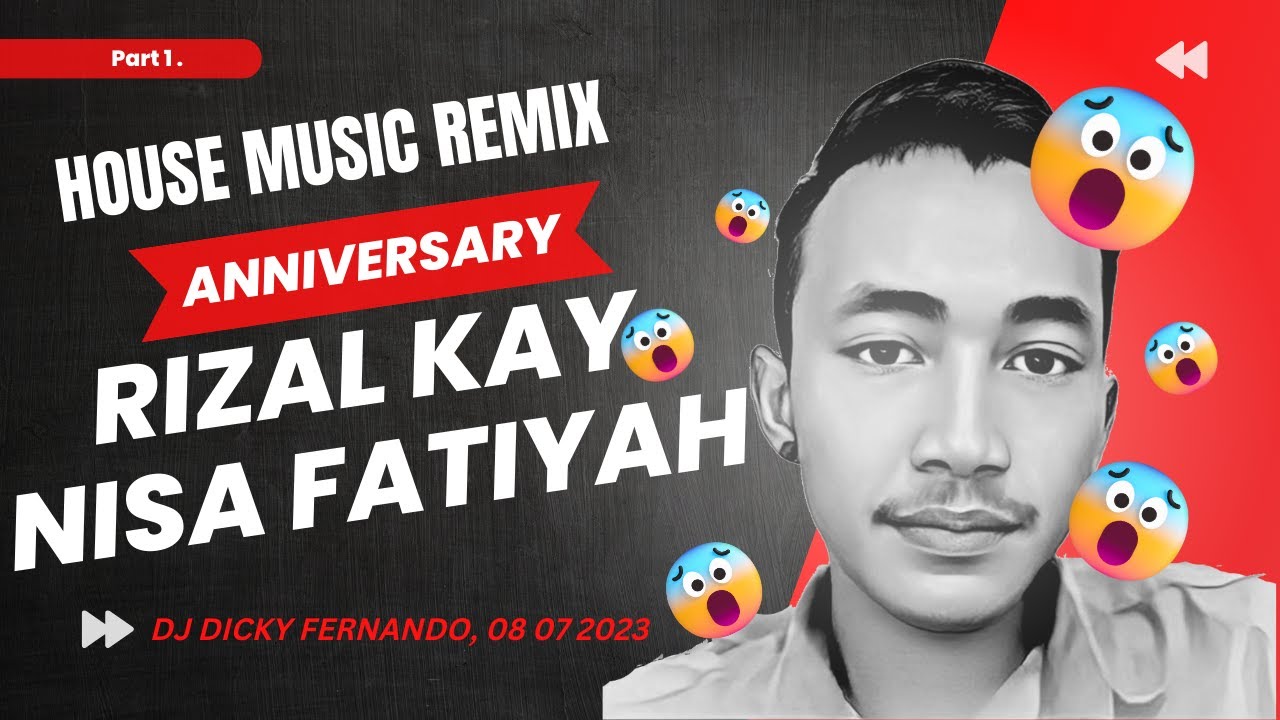 PART1.DJ KENDANG JAIPONG REMIX, DICKY FERNANDO, 08 07 2023 HEPPY ANNIVERSARY RIZAL KAY, NISA ...