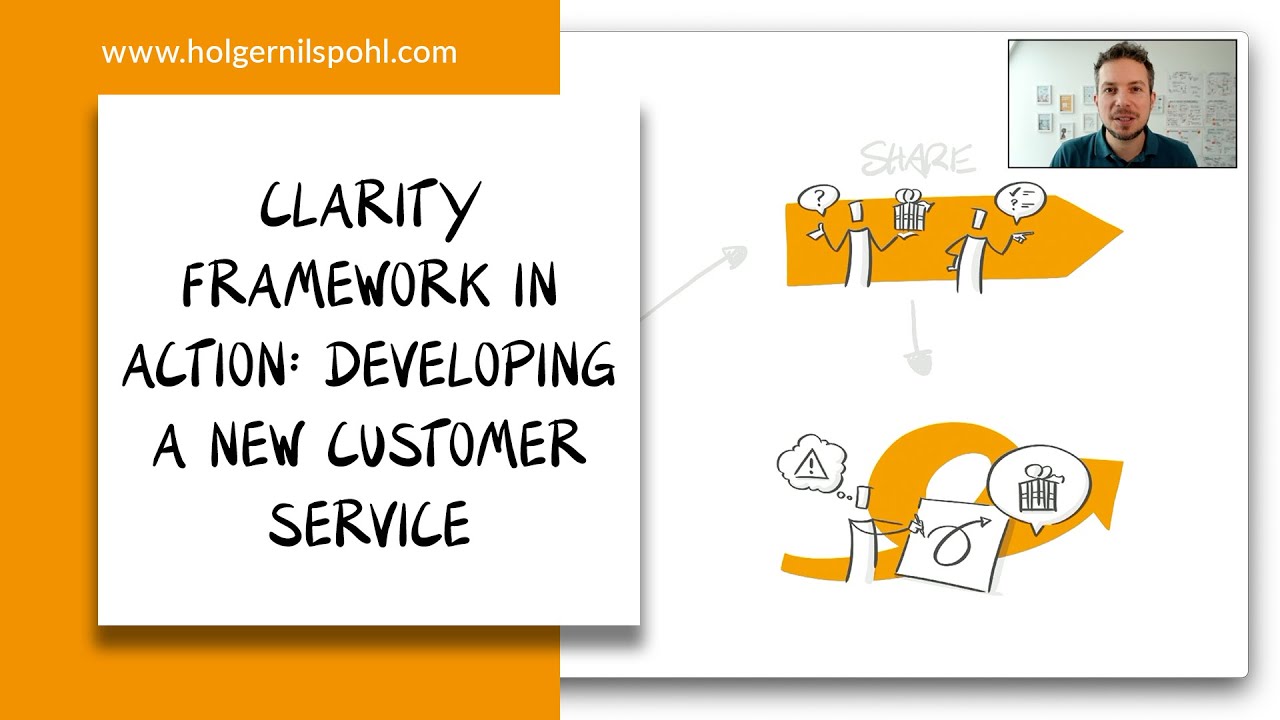 The Clarity Framework in Action: Developing a Customer Service - YouTube