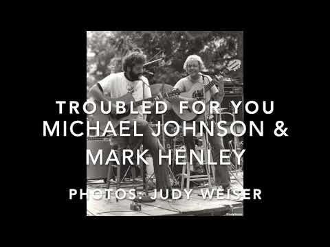 Michael Johnson & Mark Henley - YouTube