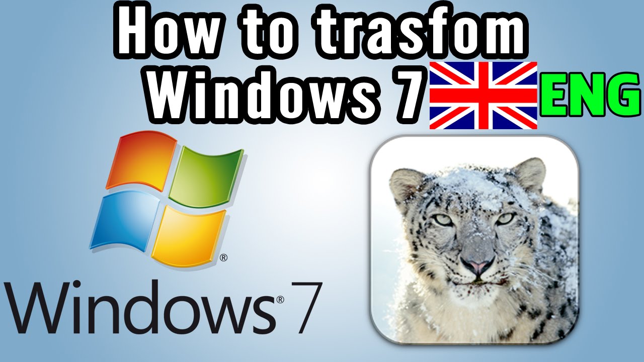 How to transform windows 7 to Snow Leopard - YouTube