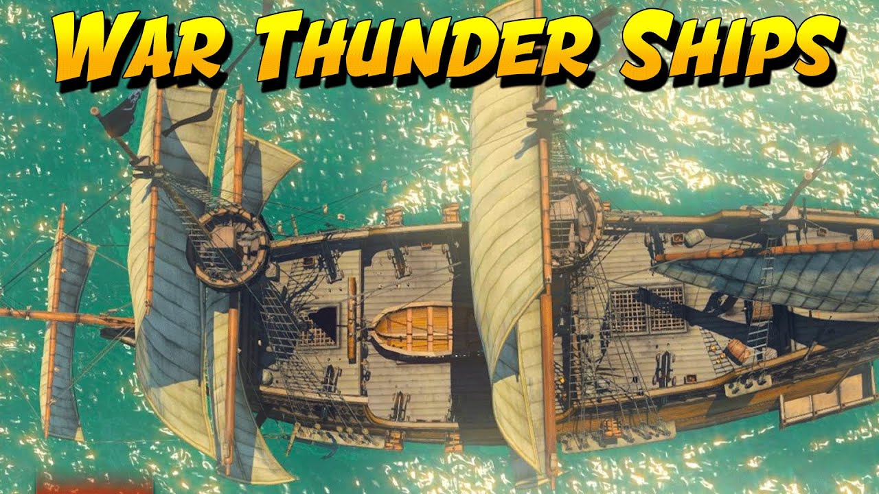 WAR THUNDER SHIPS GAMEPLAY! EPIC Pirate Ship Battles! - YouTube