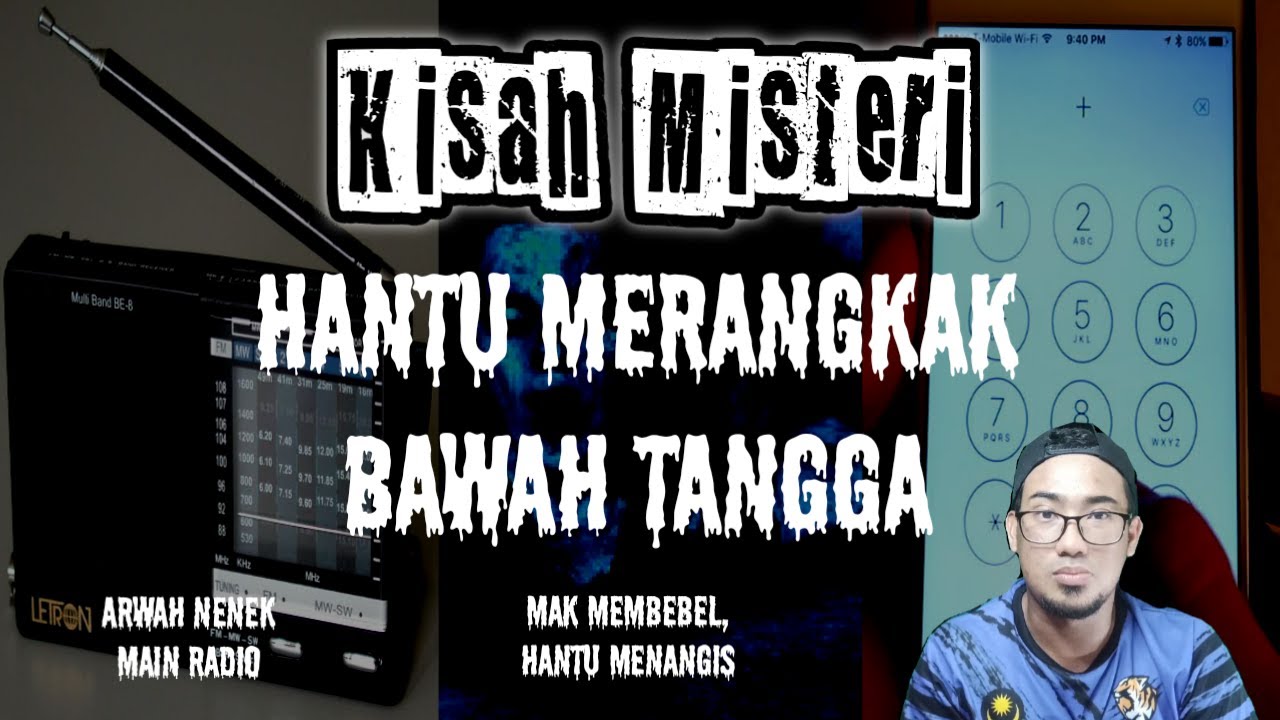 Kisah Seram Hantu Merangkak Bawah Tangga | Arwah Nenek Main Radio | Mak ...