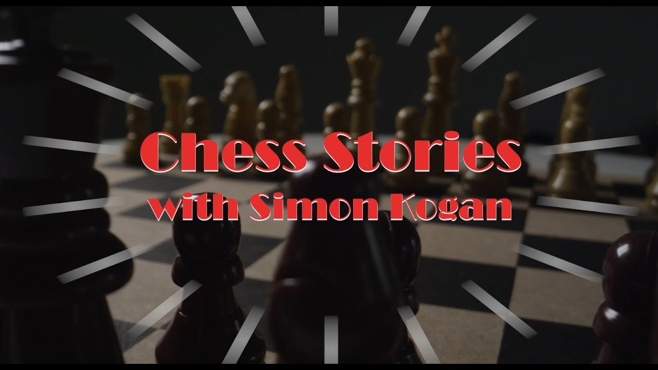 Chess Stories with Simon - YouTube