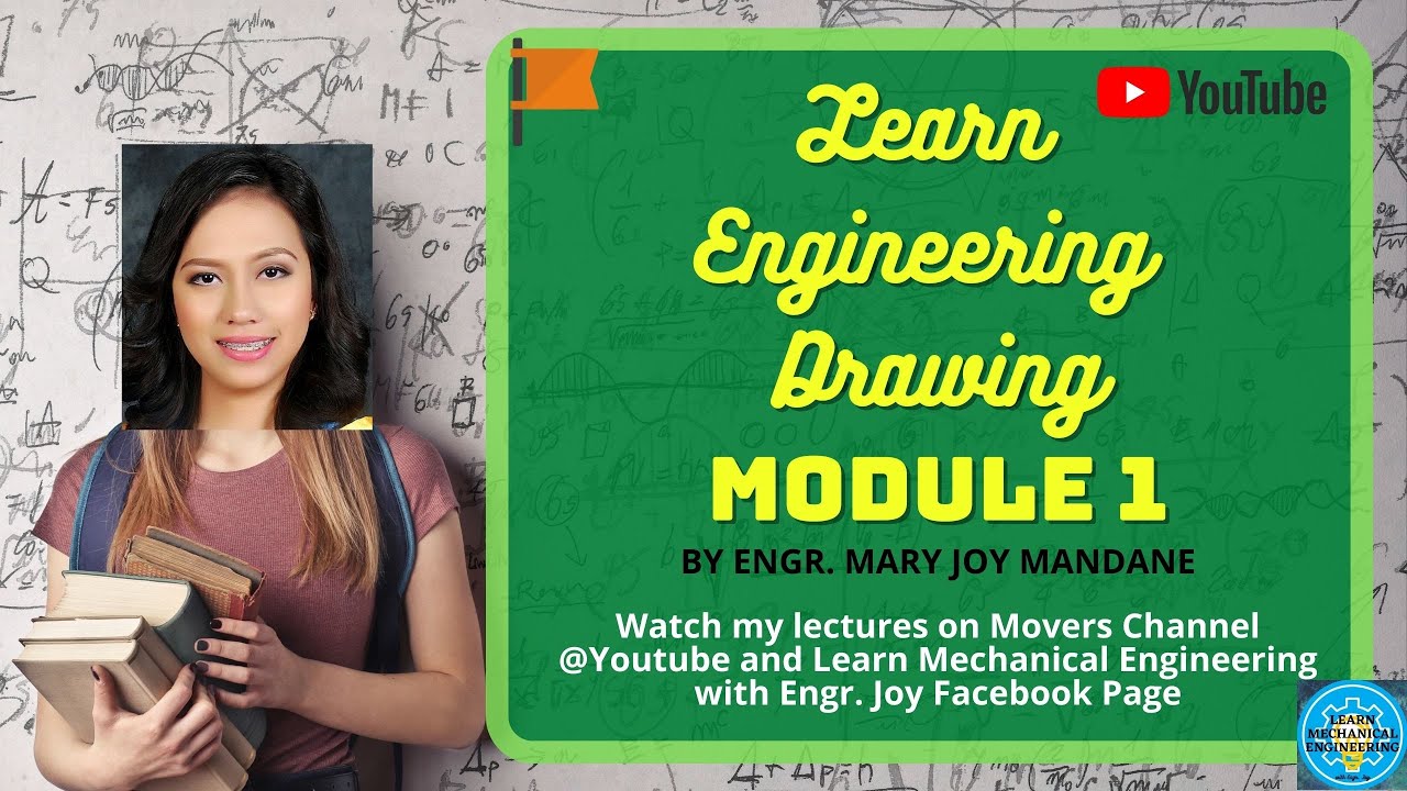ENGINEERING DRAWING MODULE 1 PART 2: Orientation and Overview of ...