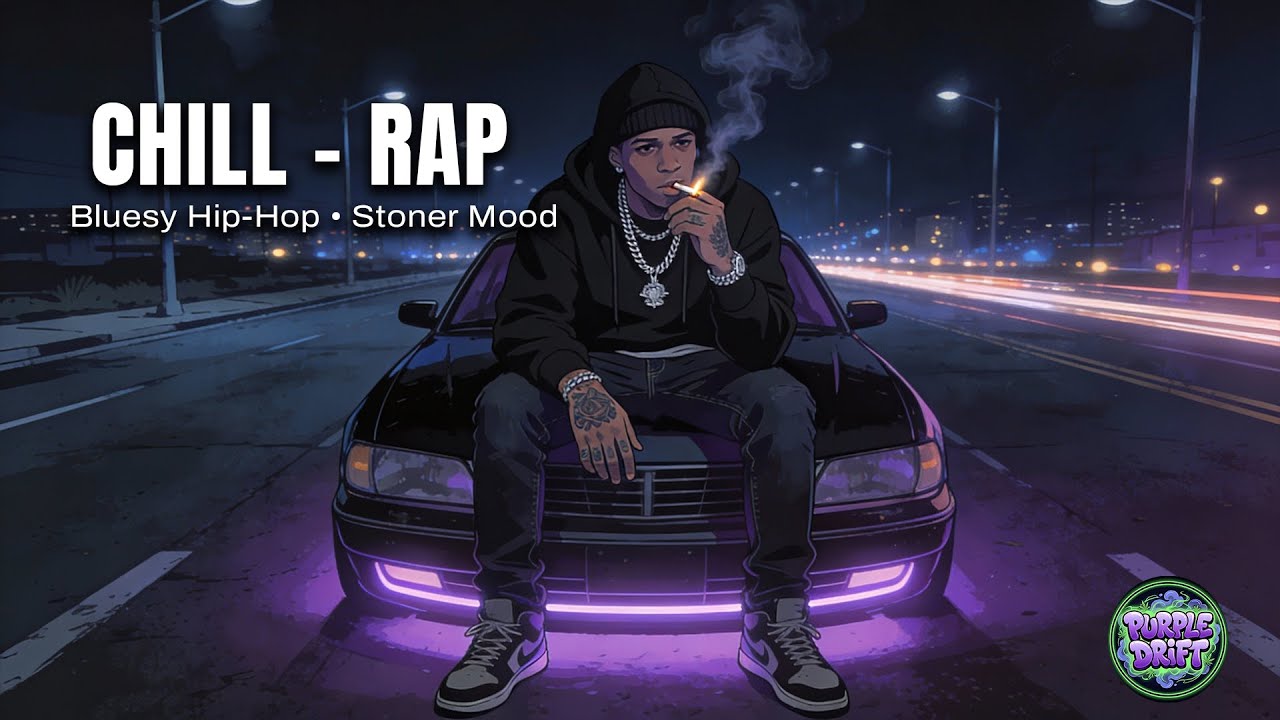 “at 2 AM” Playlist — 420 Vibe Music | Chill Rap • Bluesy Hip-Hop ...