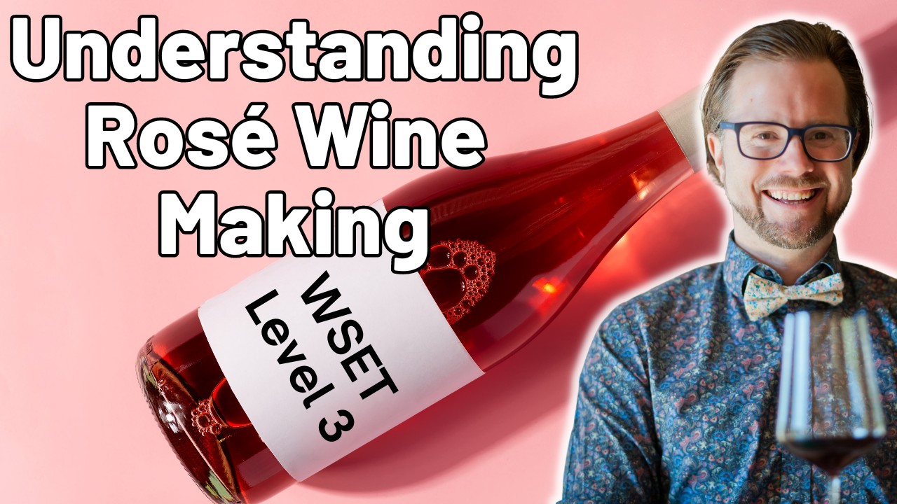 Learn How to Make Rosé Wine for WSET Level 3 - YouTube
