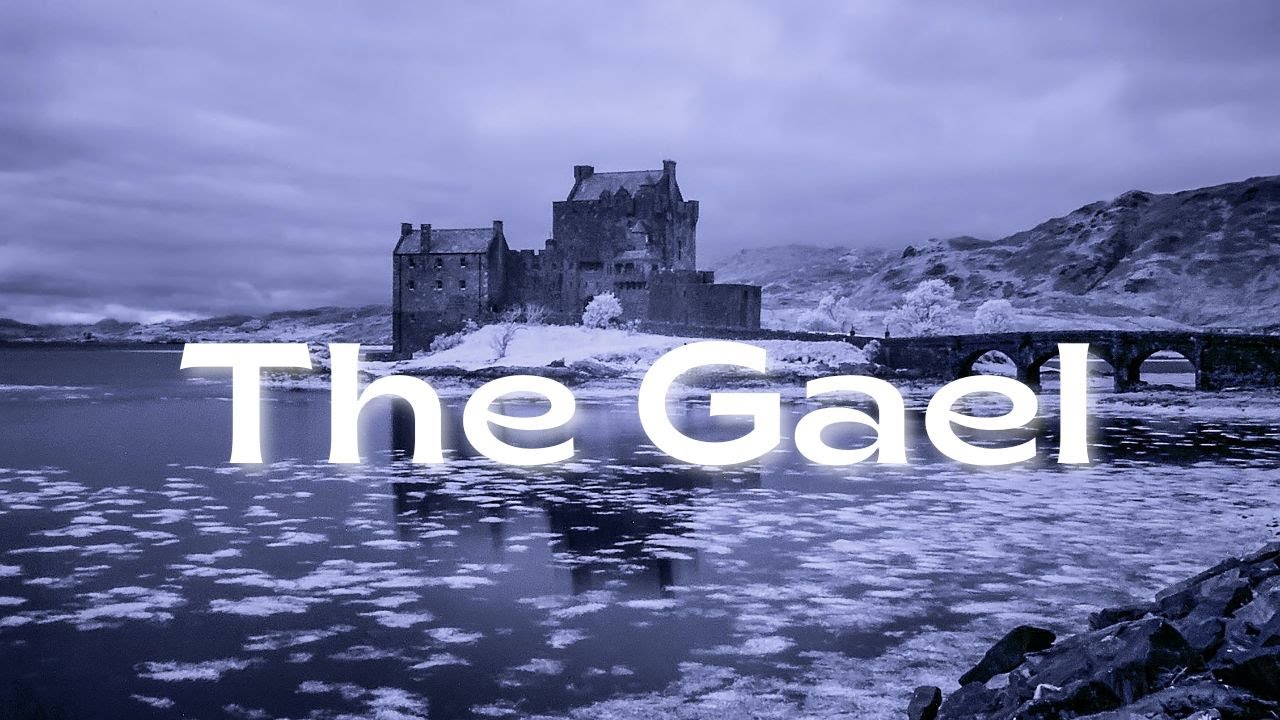 The Gael - YouTube