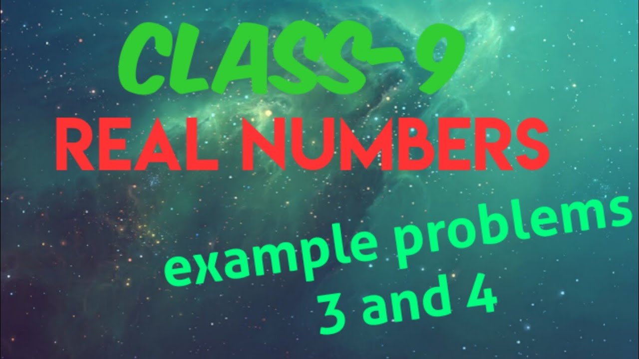 class-9 real numbers example problems 3 and 4 - YouTube