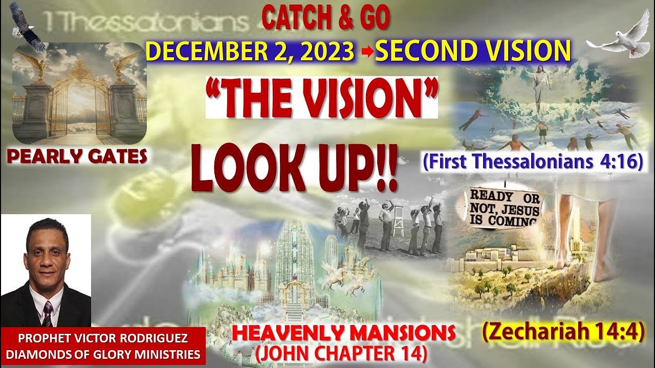 The Vision - Second Vision (December 2, 2023); Look Up - YouTube