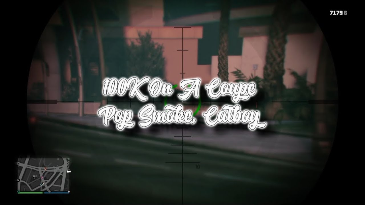 GTA V online montage. 100K On A Coupe. Pop Smoke, Calboy. 🎰 - YouTube