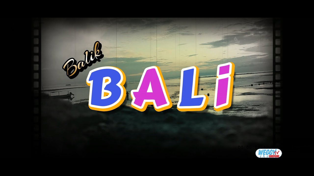 Balik BALI - YouTube