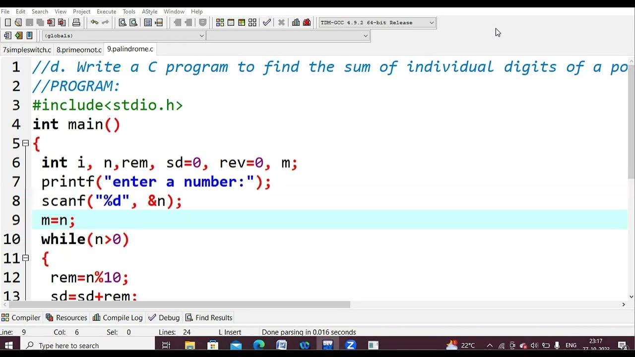 9.C program to check given number is palindrome or not & also perform sum of digits in given ...