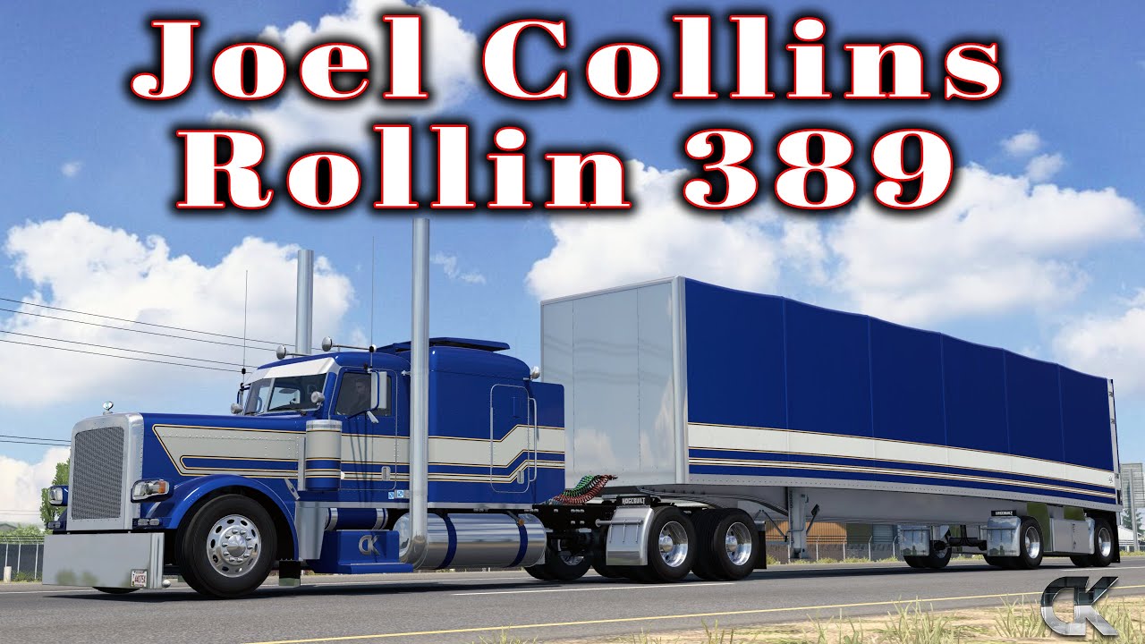 American Truck Simulator | Joel Collins Rollin 389 and the Rollin MAC ...