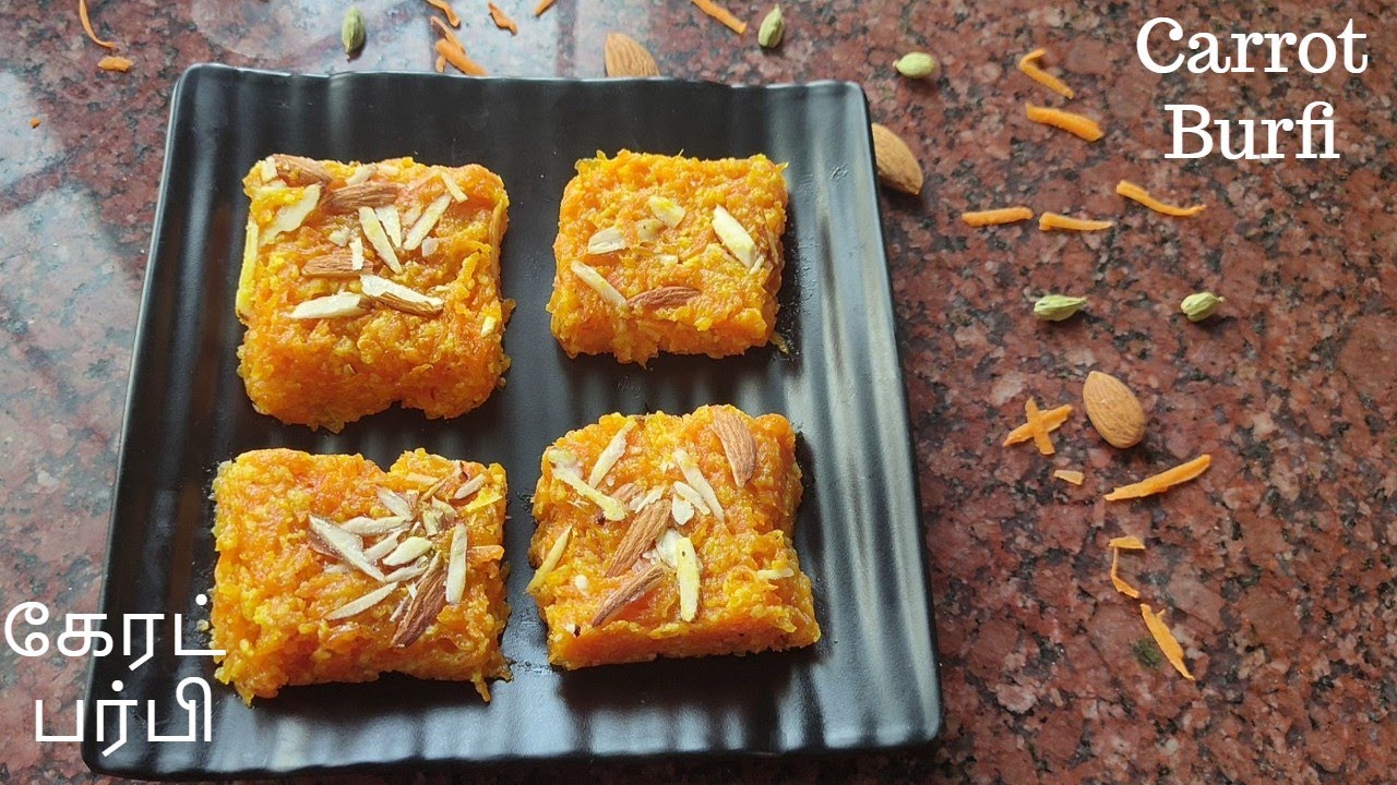 Carrot Burfi Recipe | Gajar Ki Barfi | How to make Carrot Burfi | கேரட் ...
