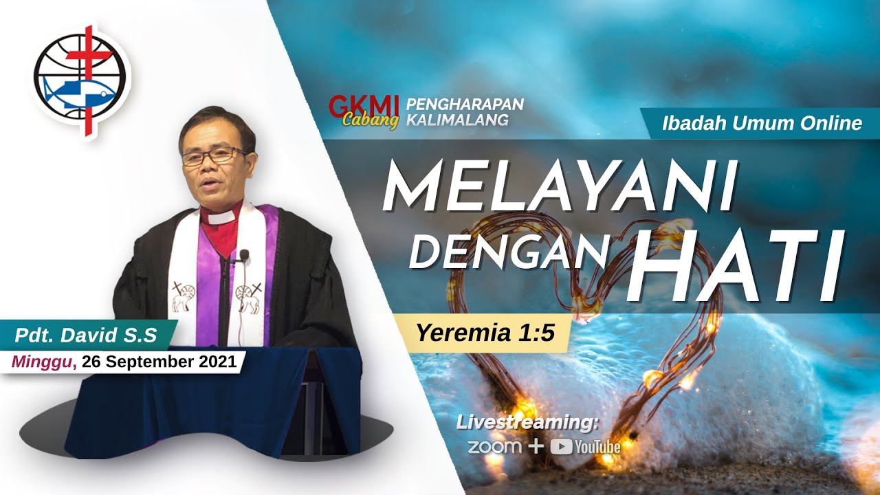 Melayani Dengan Hati Ibadah Online Gkmi Pengharapan Cabang Kalimalang
