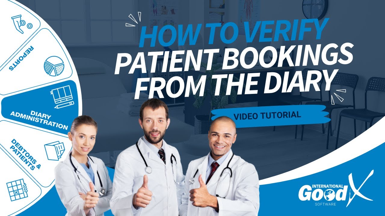 GoodX Web Tutorial - How to Verify Patient Bookings From the Diary ...