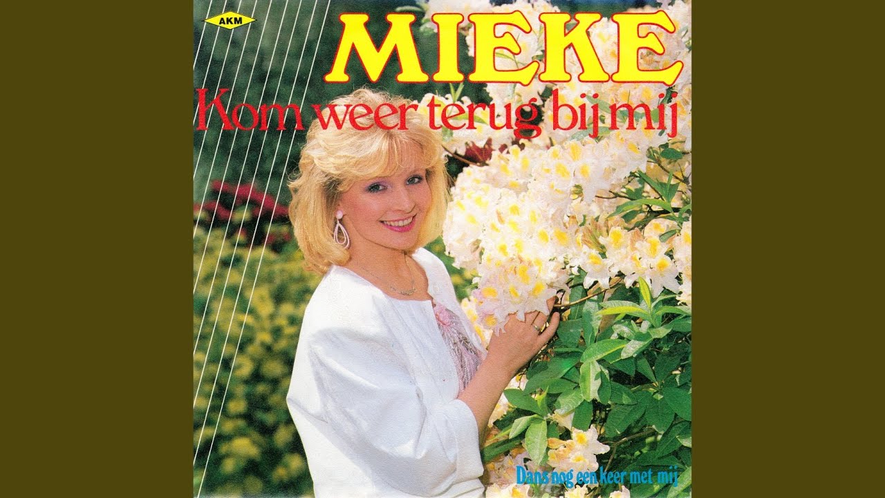 Kom Weer Terug bij Mij - YouTube