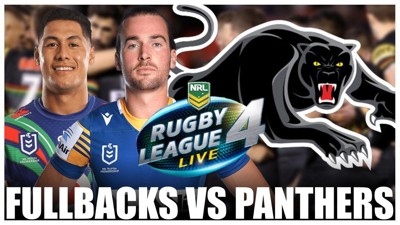 CAN A TEAM OF FULLBACKS BEAT THE 2021 PENRITH PANTHERS ON RLL4? - YouTube