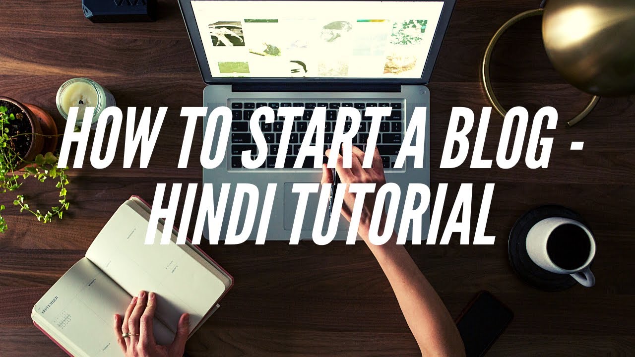 Quickstart Guide - Create Your Blog || How To Start Blogging || Complete Guide To Start A Blog ...