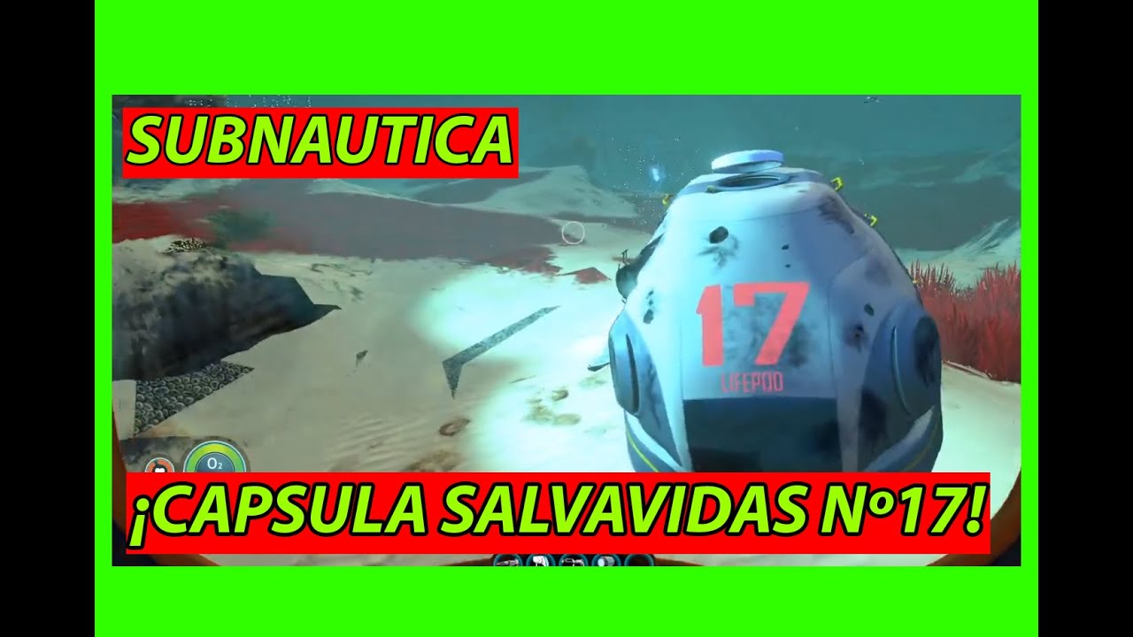 🆘 Donde encontrar la capsula salvavidas Nº17 (subnautica lifepod 17) 🆘 ...