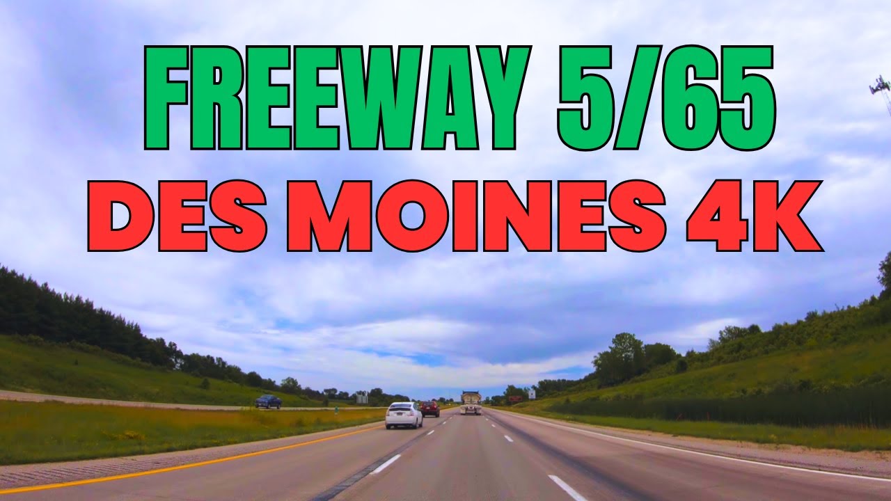 4K Highway Driving Tour | Freeway 5/65 | Des Moines | Iowa | USA | Road ...