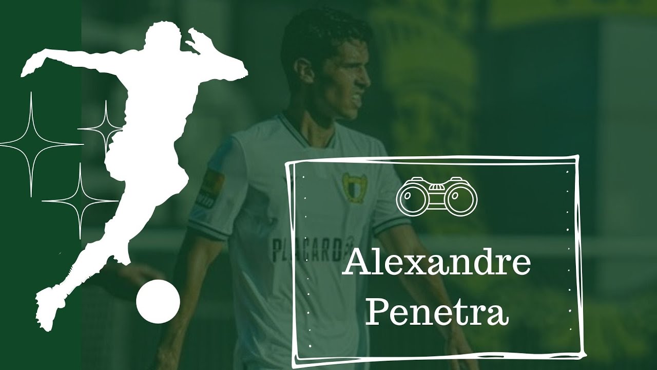 Scout Tuncalp - Alexandre Penetra Scouting Analizi - YouTube