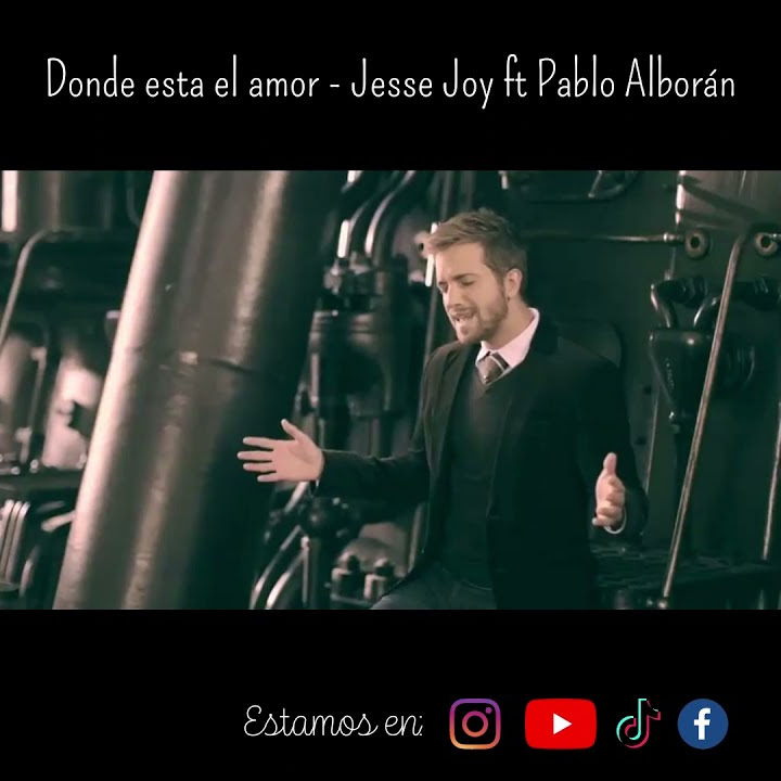 Donde esta el amor Jesse Joy ft Pablo Alborán - YouTube