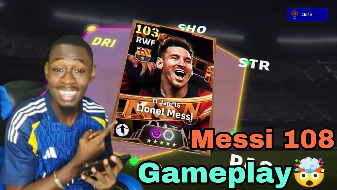 Messi 108 Gamplay 🤯 incroyable || Efootball 25 mobile - YouTube