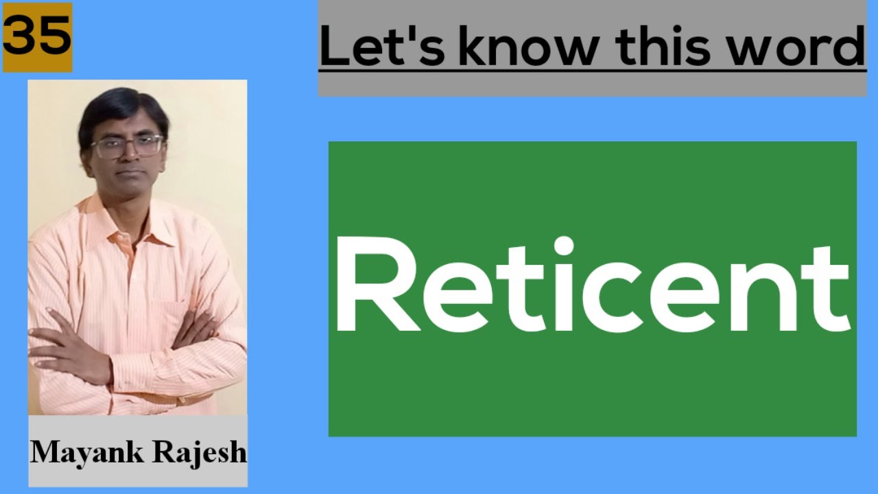 Let's learn the word 'Reticent" - YouTube