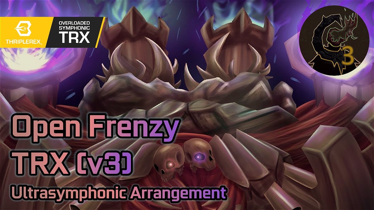 Calamity Mod OST ReOrchestrated: Open Frenzy v3 (Ultrasymphonic ...