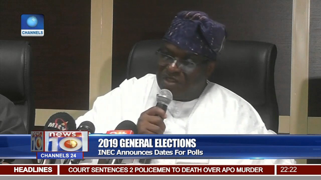 2019 General Elections: INEC Announces Dates For Polls - YouTube