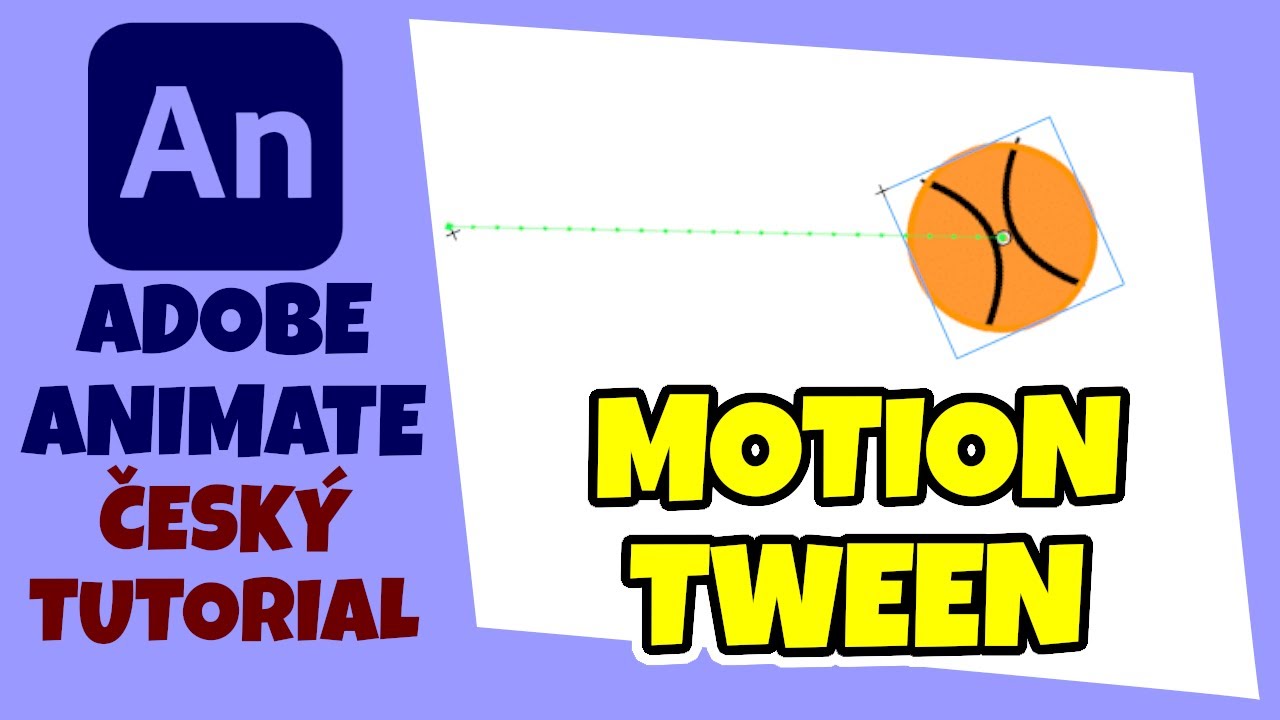 MOTION TWEEN / DOPLNĚNÍ POHYBU | ADOBE ANIMATE CC ČESKÝ TUTORIÁL - YouTube