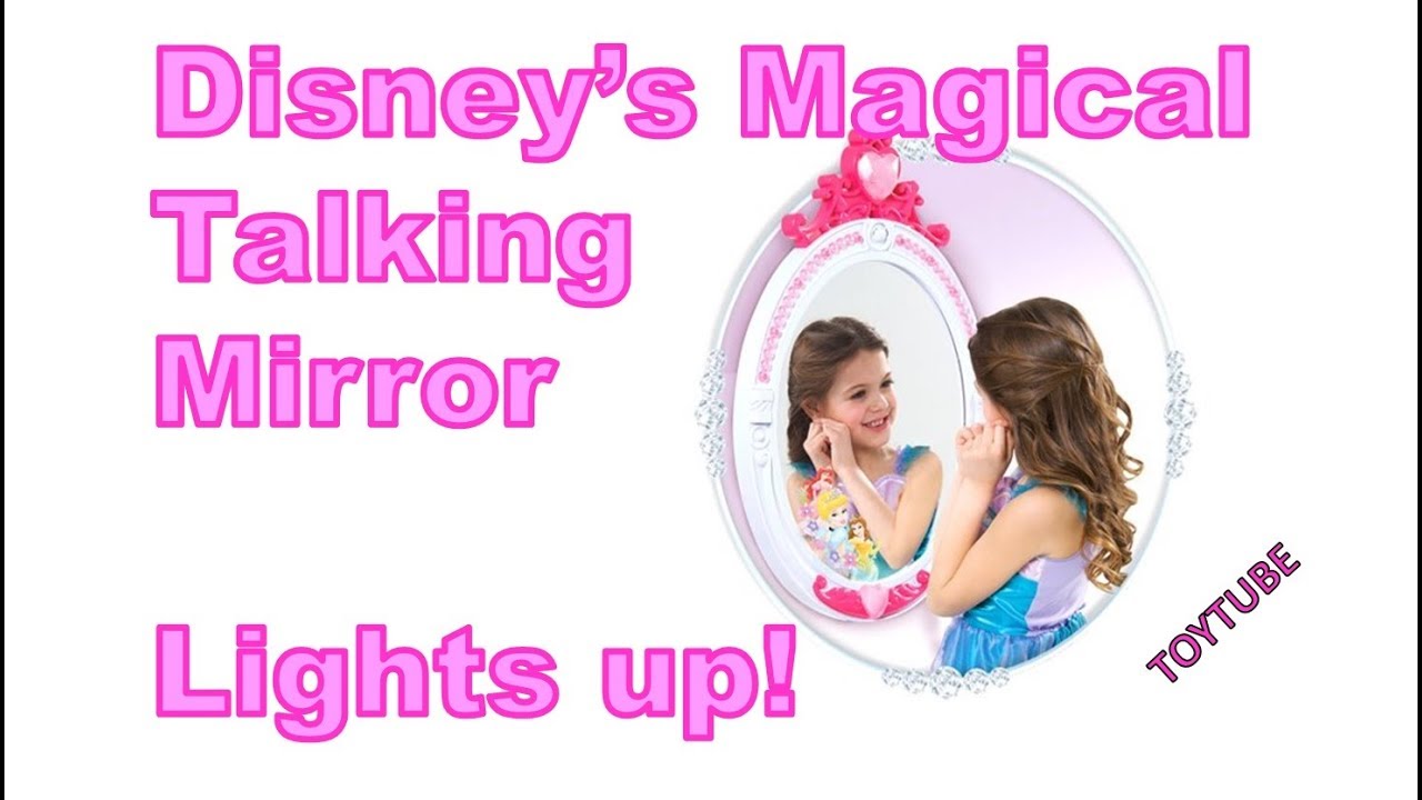 Disney Princess Magical Talking Mirror (No Longer Produced) - YouTube