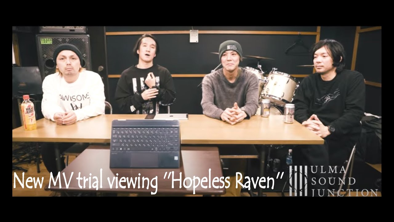 ulma sound junction - New MV trial viewing ''Hopeless Raven'' - YouTube