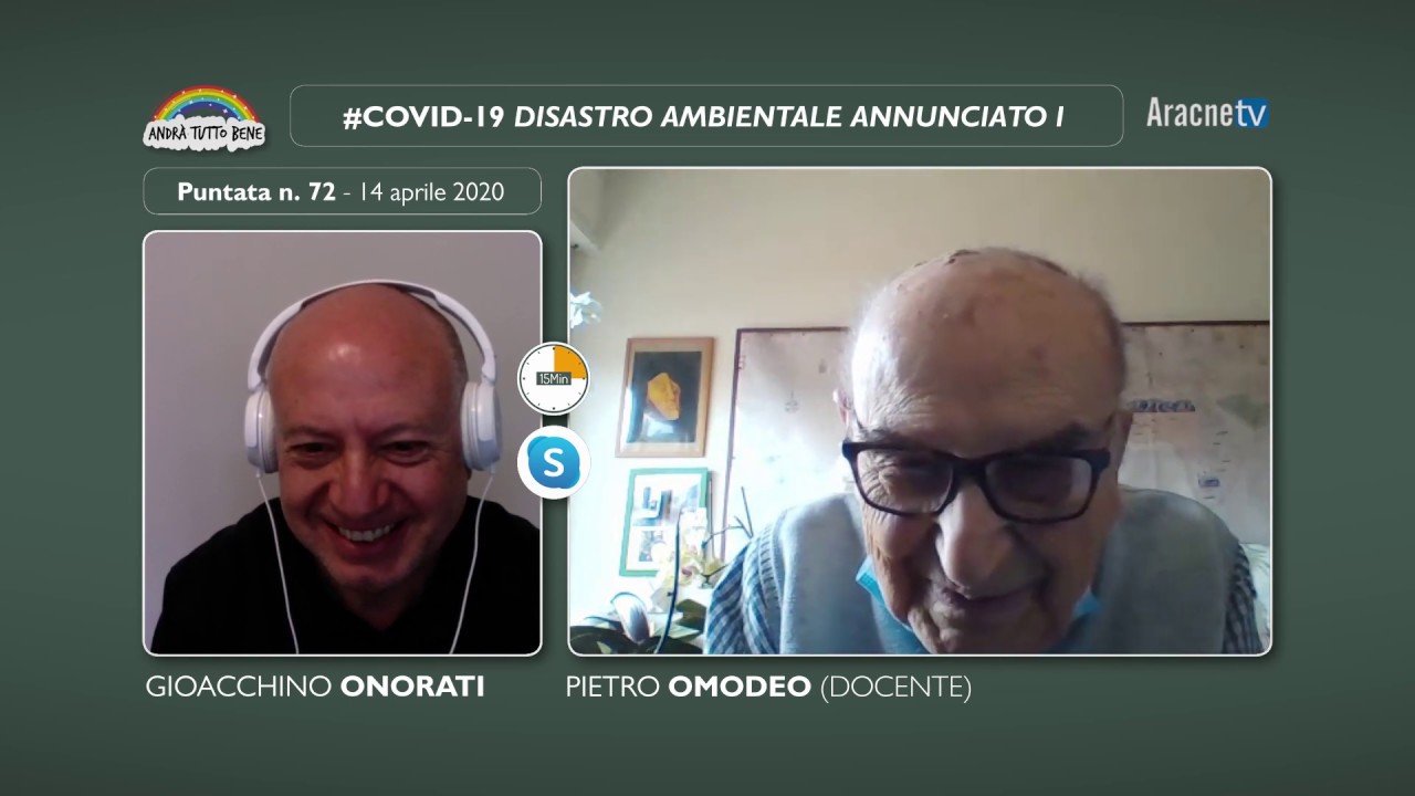 Andrà tutto bene – Puntata n. 72 – Pietro OMODEO, Disastro ambientale ...