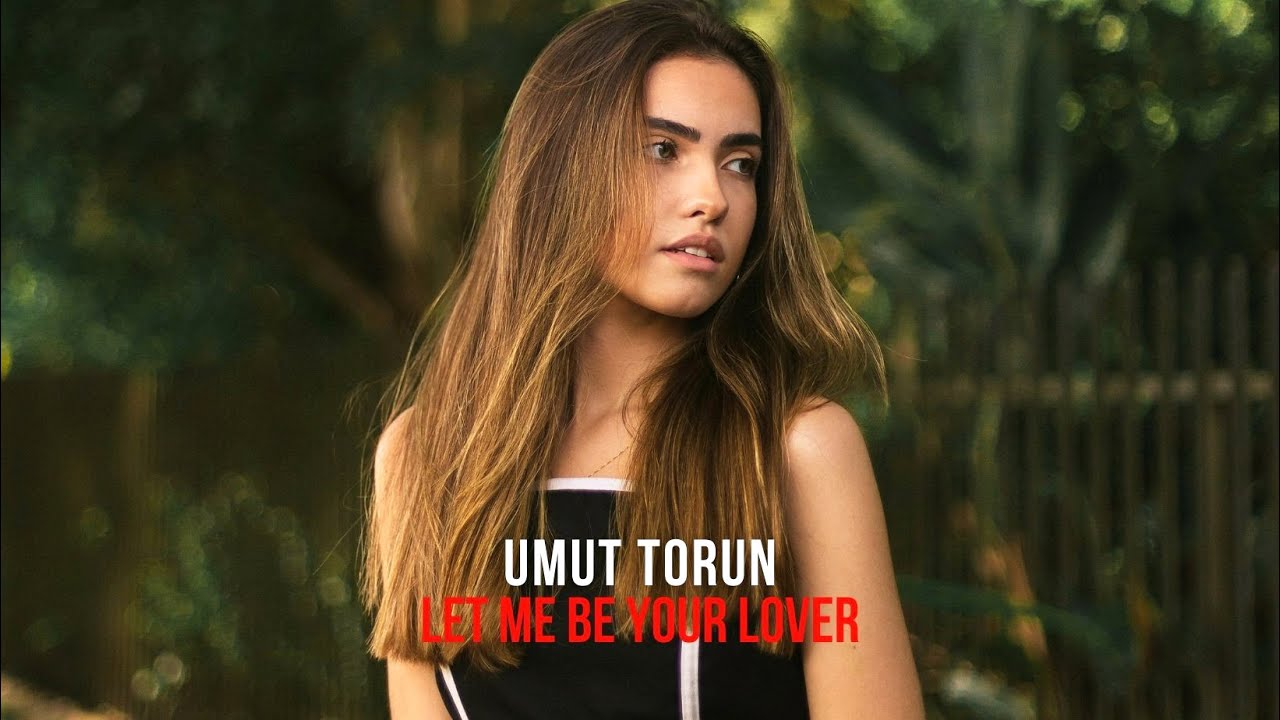 Umut Torun - Let Me Be Your Lover (Official Extended Remix) - YouTube