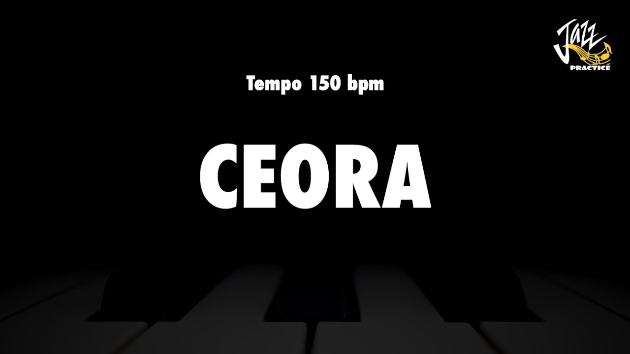Ceora (150bpm) - Real Book 1 (6th Edition) Backing Track - YouTube