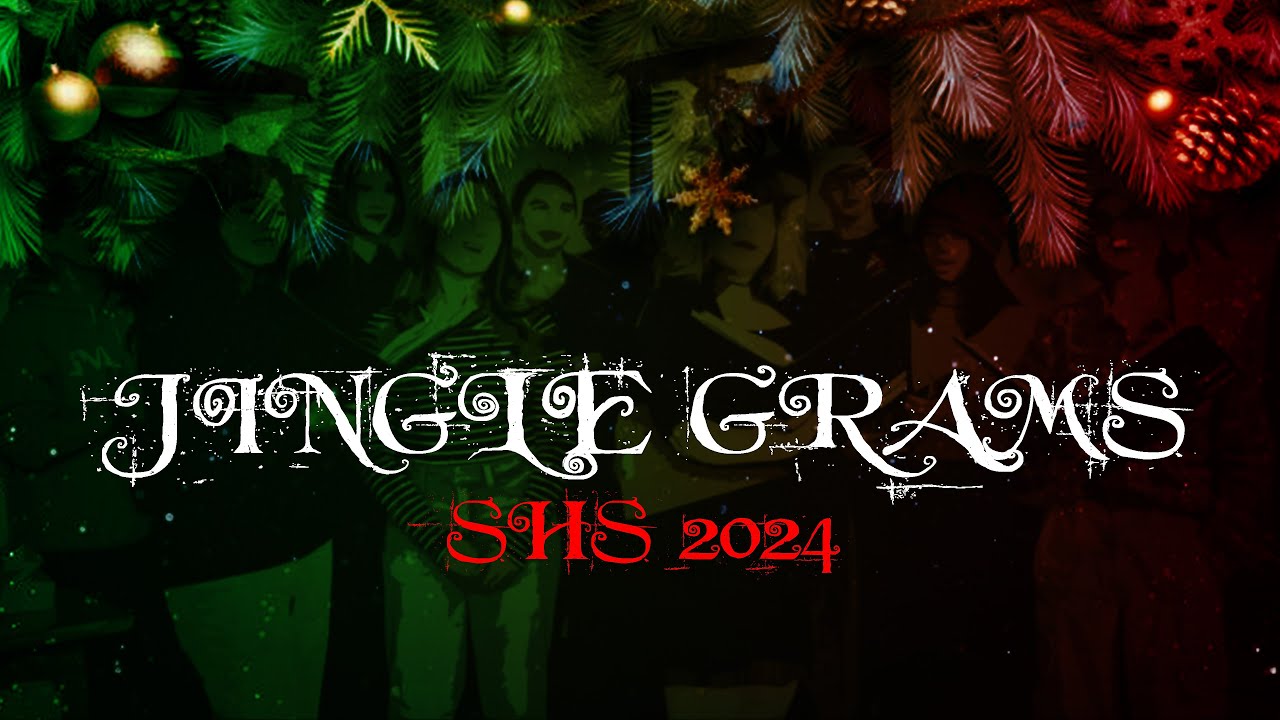 SHS Jingle Grams 2024 - YouTube