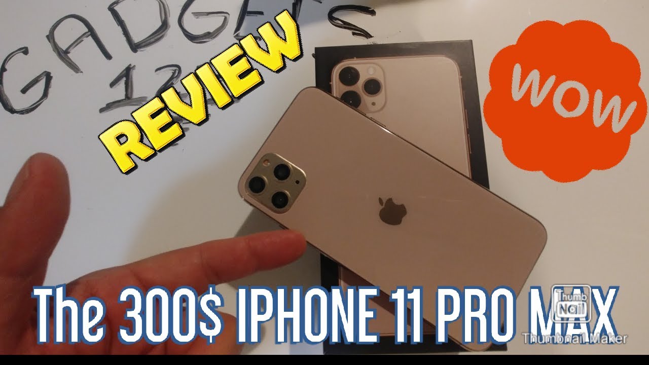 THE 300$ iPhone 11 PRO MAX SUPER Clone UNBOXING - BEWARE - - YouTube