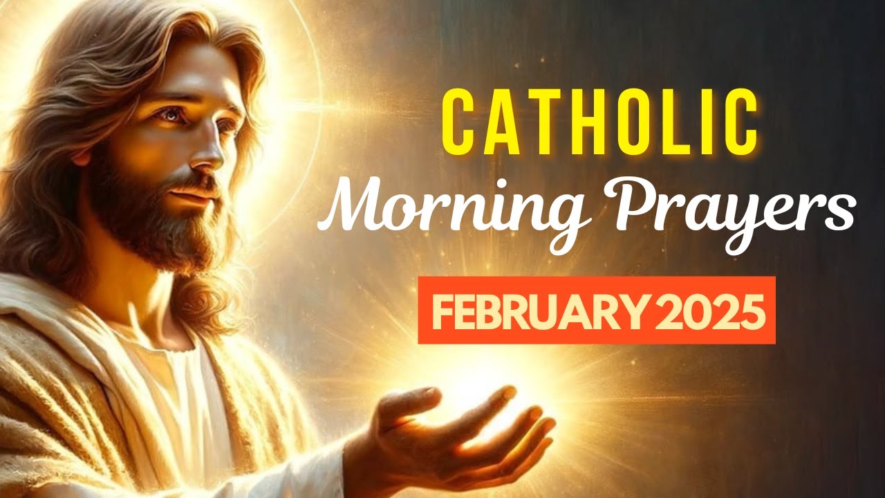 Today's Catholic Morning Prayers With Reflections | February 2025 ...