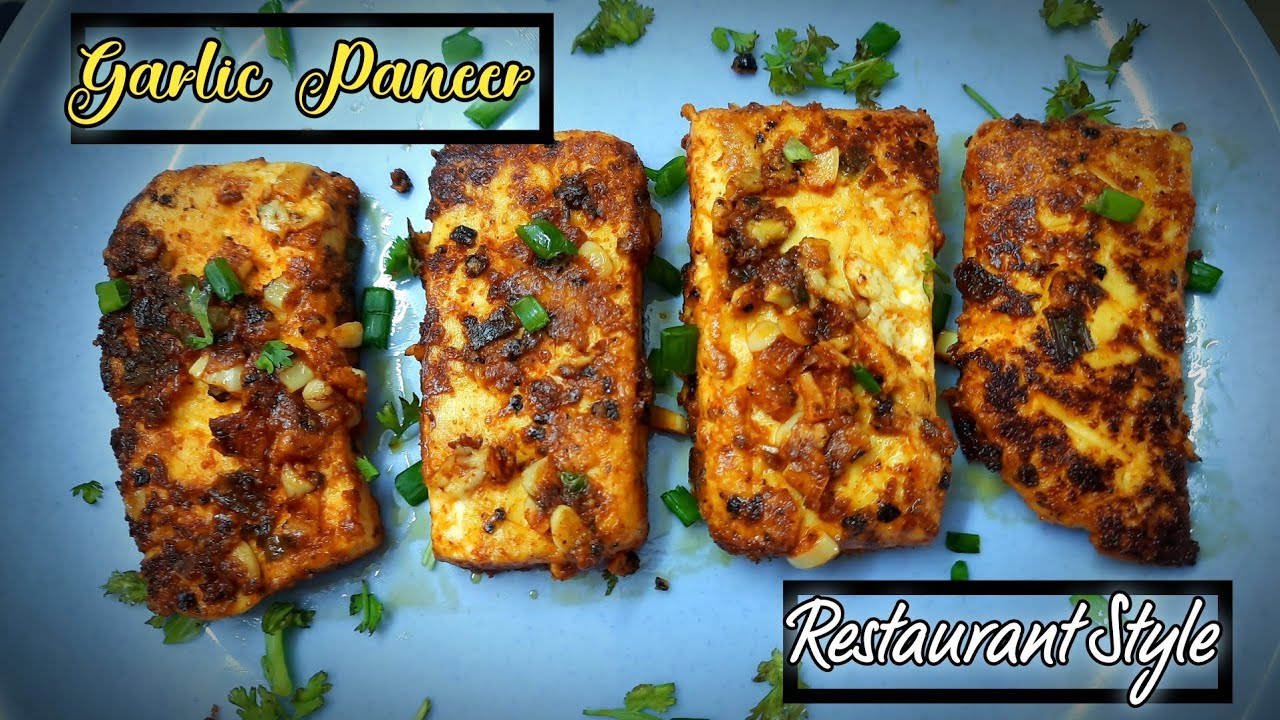 Easy Restaurant Style Paneer Starter #GarlicPaneer - YouTube