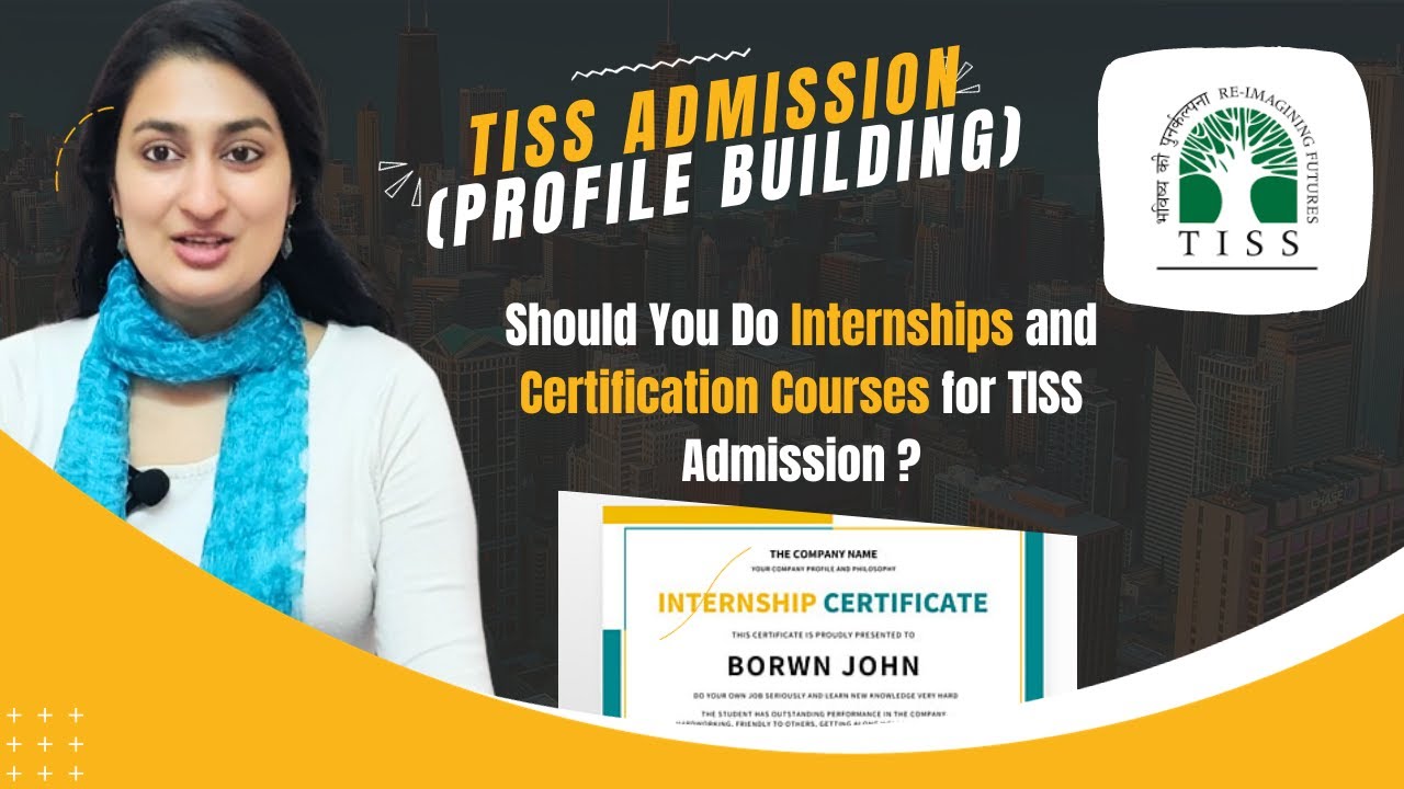 Importance of Internship & Workex in TISS Admission (Profile Building ...