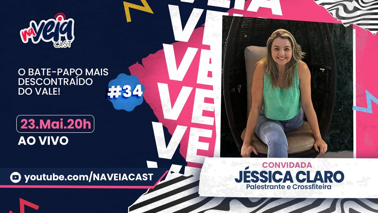 JESSICA CLARO - Na Veia Cast #34 - YouTube