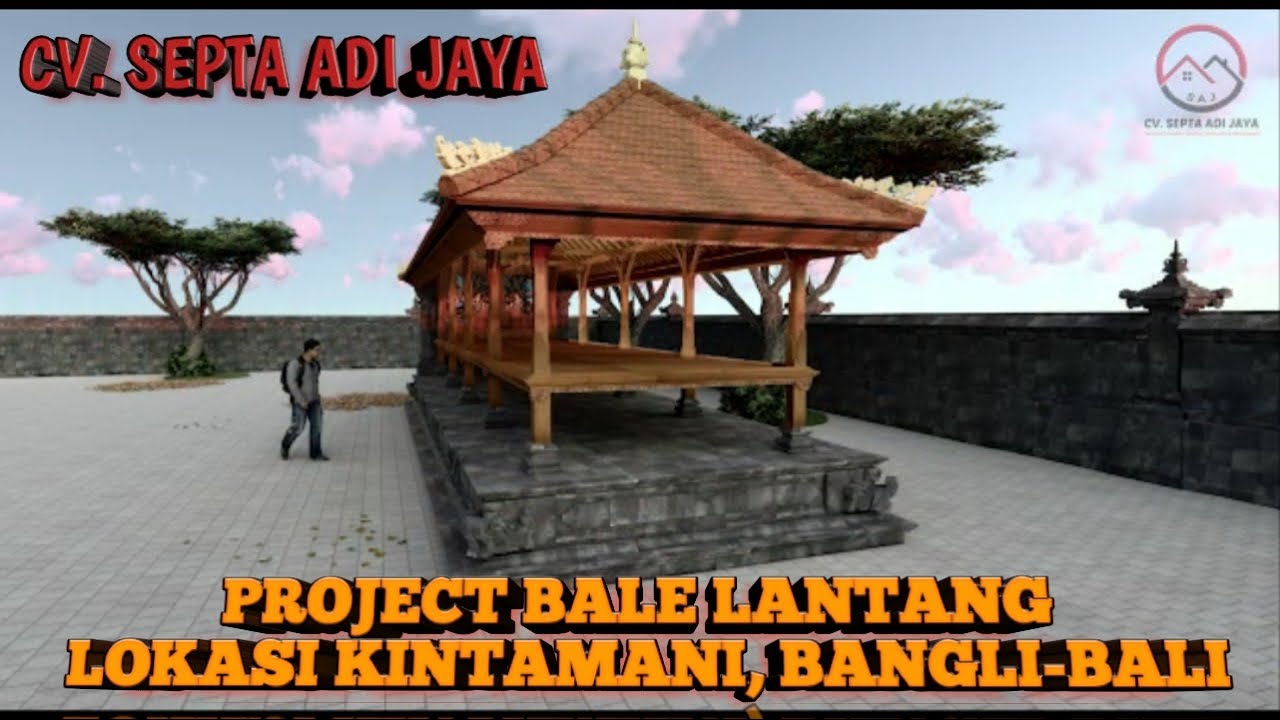 PROJECT BALE LANTANG OLEH CV. SEPTA ADI JAYA - YouTube